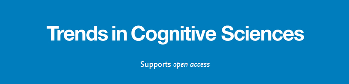 脑科学顶刊导读003期| Trends in Cognitive Science_vol1
