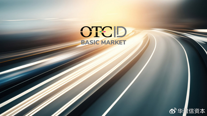 OTC市场重大更新：OTC ID 取代 OTC Pink，7月正式实施！__财经头条__新浪财经