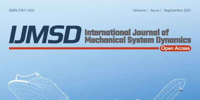 突破！我校主办《国际机械系统动力学学报》被DOAJ收录！_手机新浪网